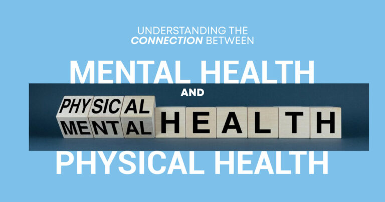 How Mental & Physical Health Are Connected