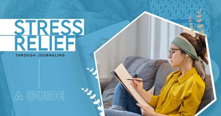 Stress Relief Through Journaling: A Complete Guide