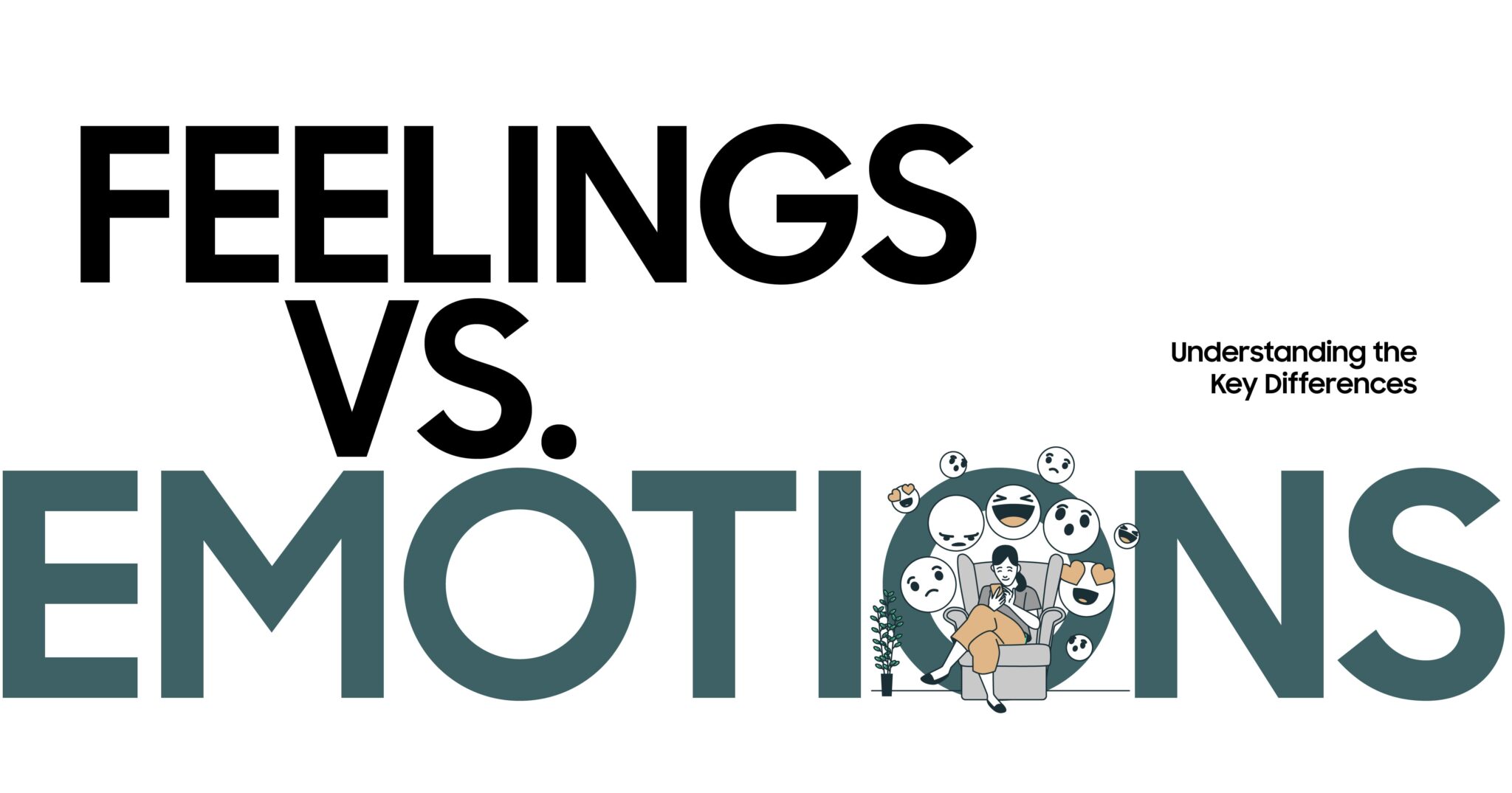 Feelings Vs. Emotions - La Jolla Mental Health
